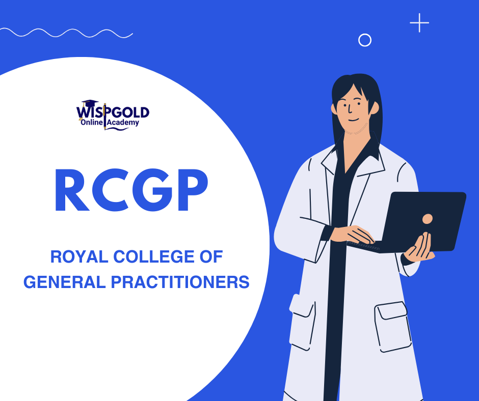 RCGP (Royal College of General Practitioners) Certification Course - UK ...